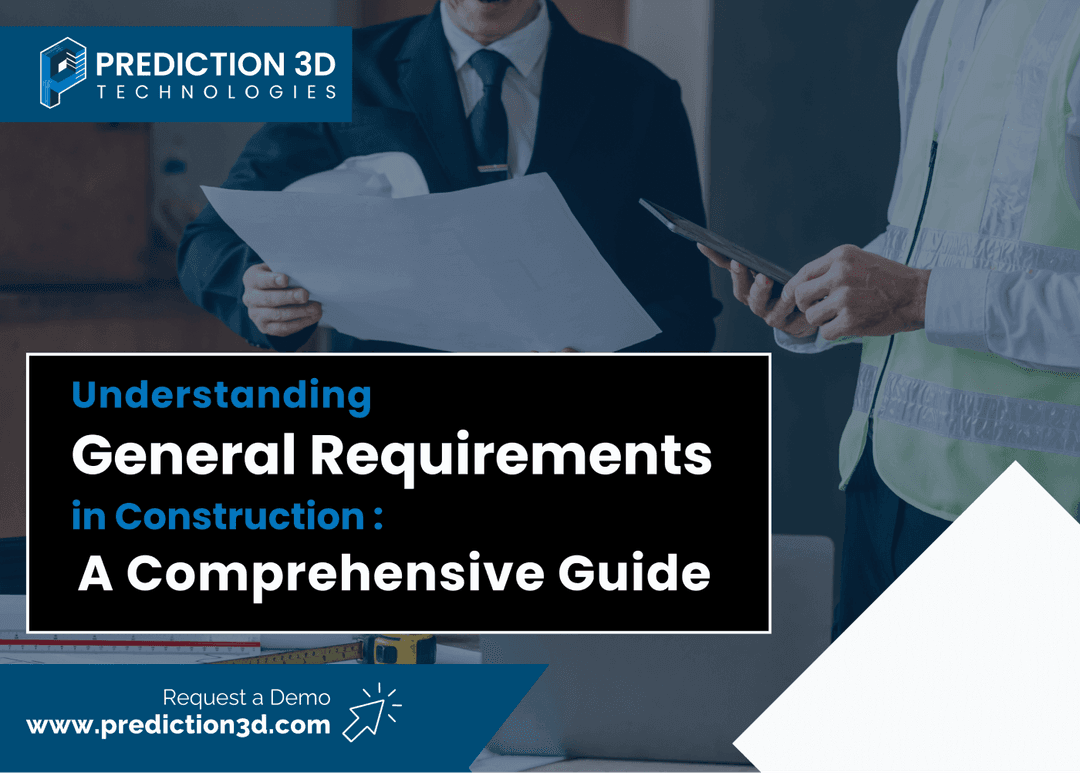 Understanding General Requirements in Construction: A Comprehensive Guide